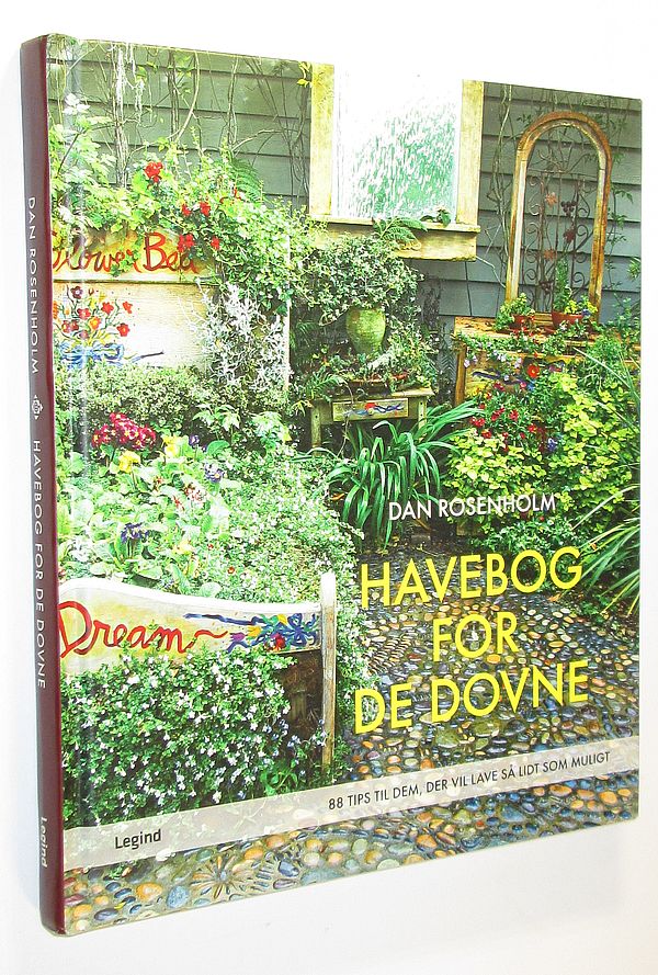 Havebog for de dovne Dan Rosenholm - god brugt havebog online Havebog for de dovne Dan Rosenholm - god brugt havebog online