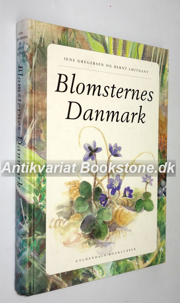 Blomsternes Danmark af Jens Gregersen og Bernt Løjtnant
